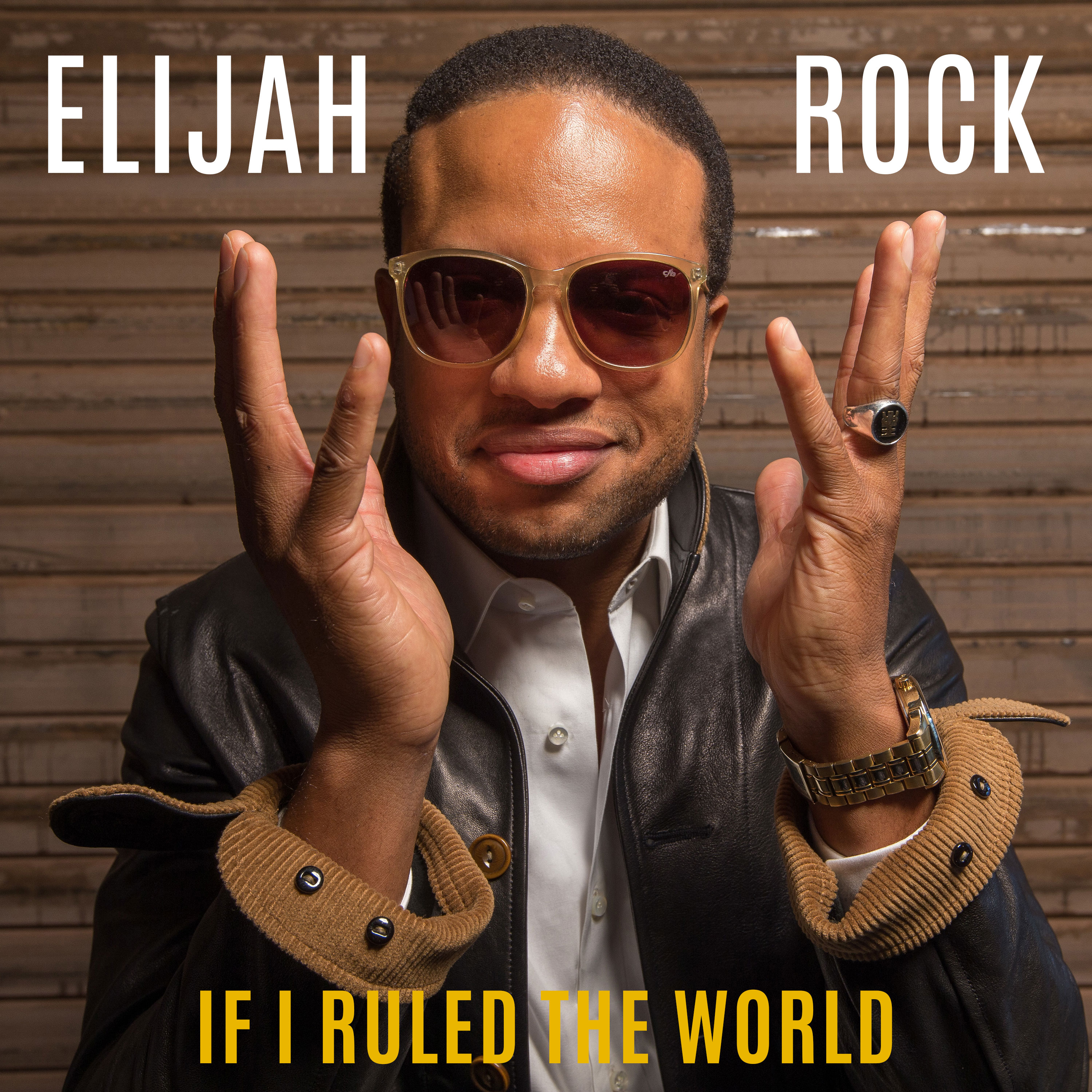 ElijahRock-AlbumCover-If-I-ruled-The-World-V4 (1) - Elijah Rock | The Official Site